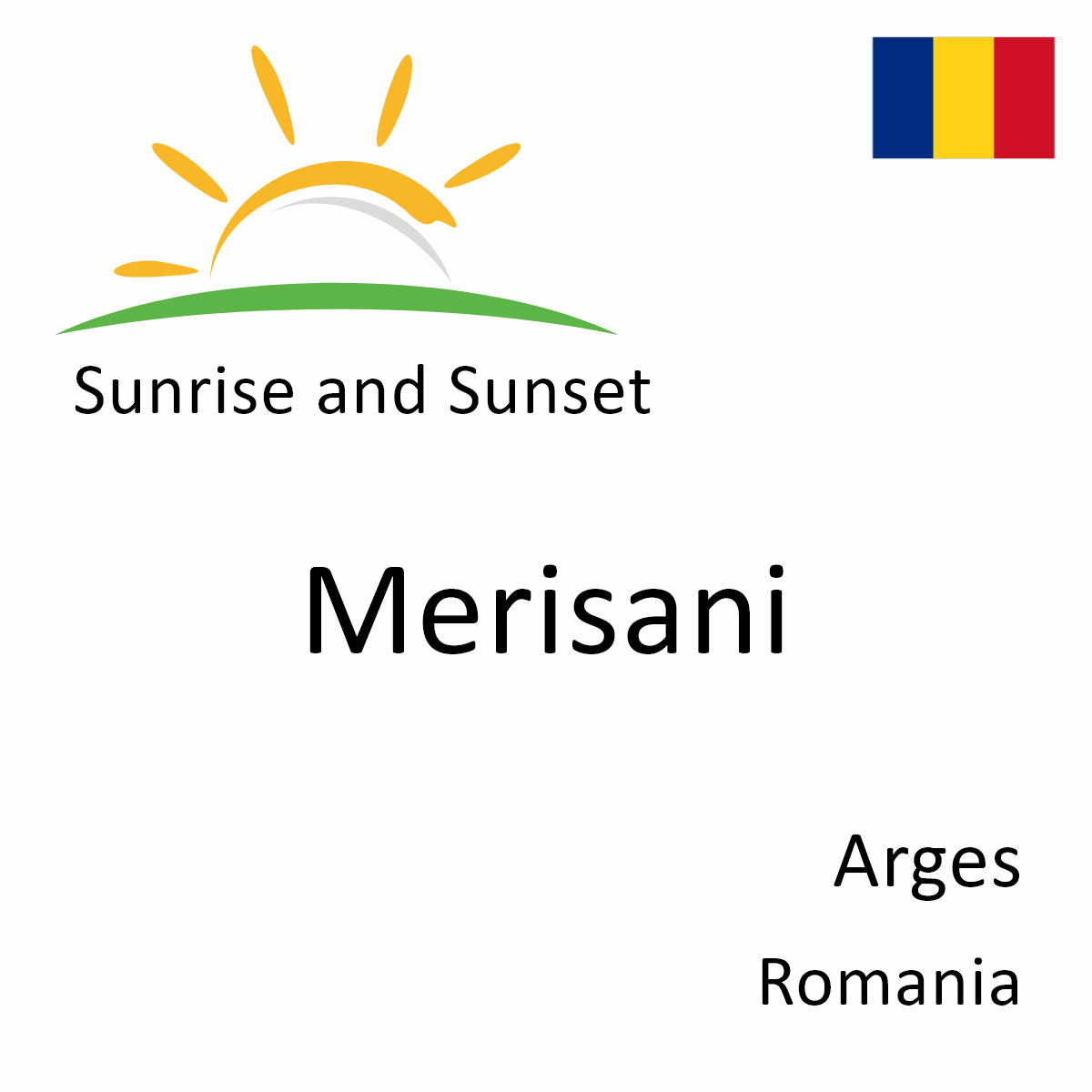 Sunrise and Sunset Times in Merisani, Arges, Romania