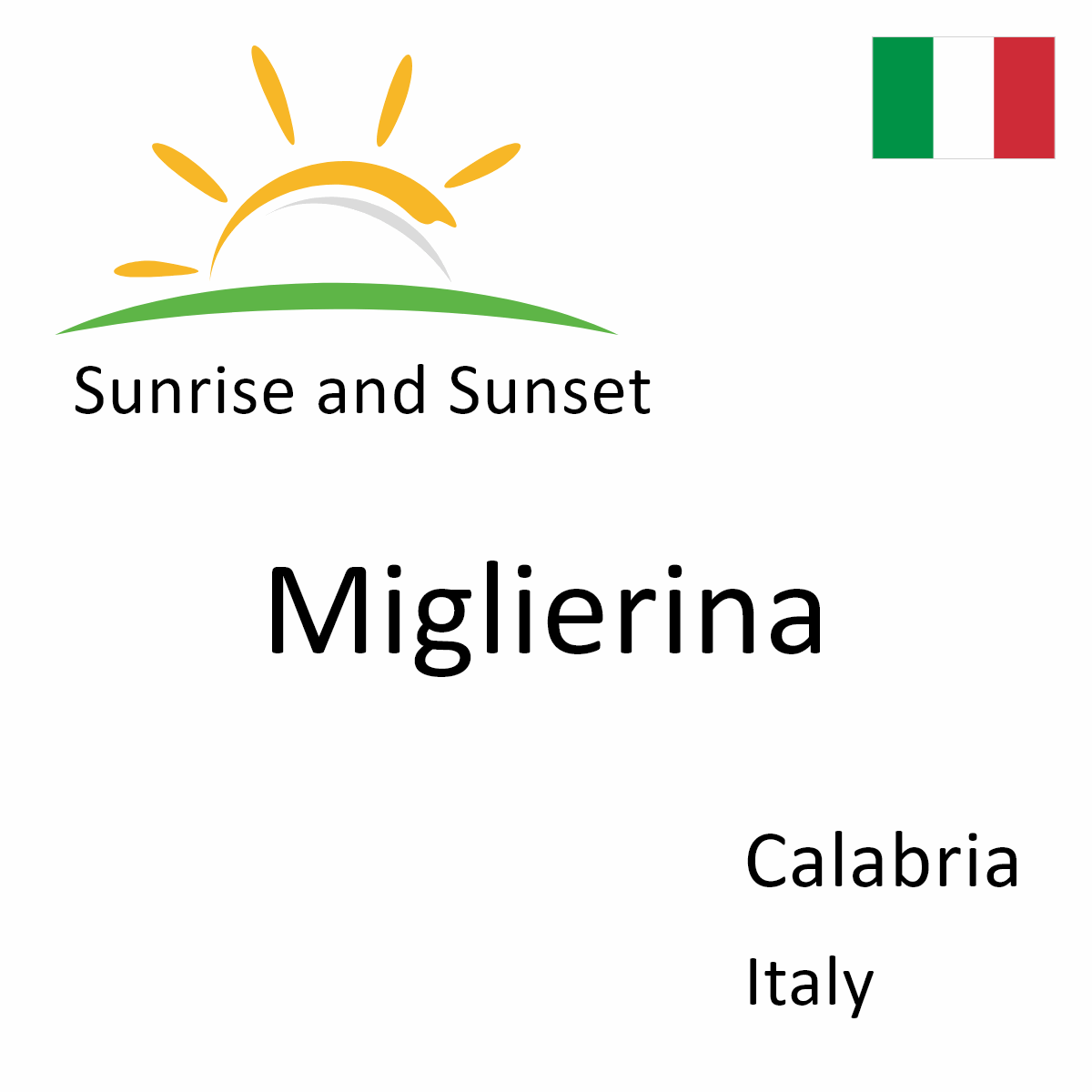 Sunrise and Sunset Times in Miglierina, Calabria, Italy