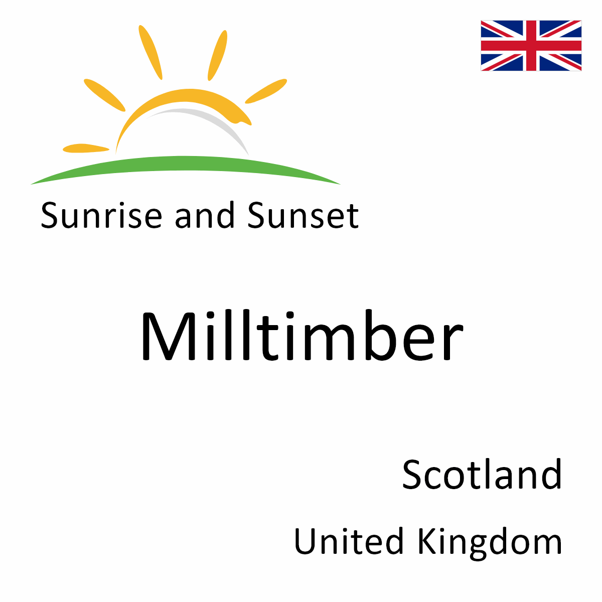 Sunrise and Sunset Times in Milltimber, Scotland, United Kingdom
