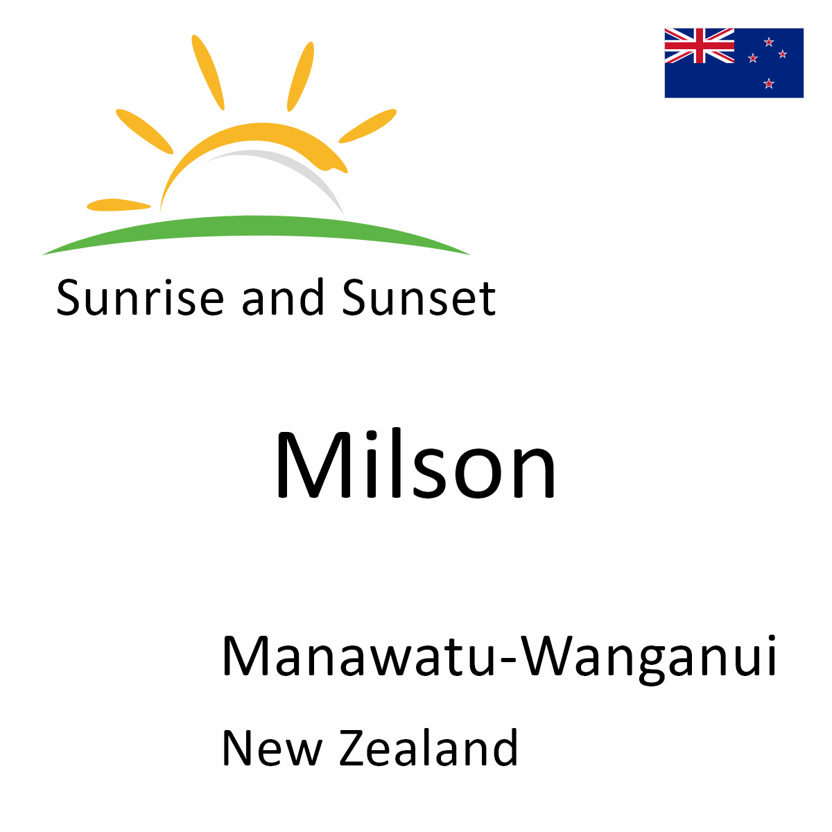 Sunrise and Sunset Times in Milson, Manawatu-Wanganui, New Zealand