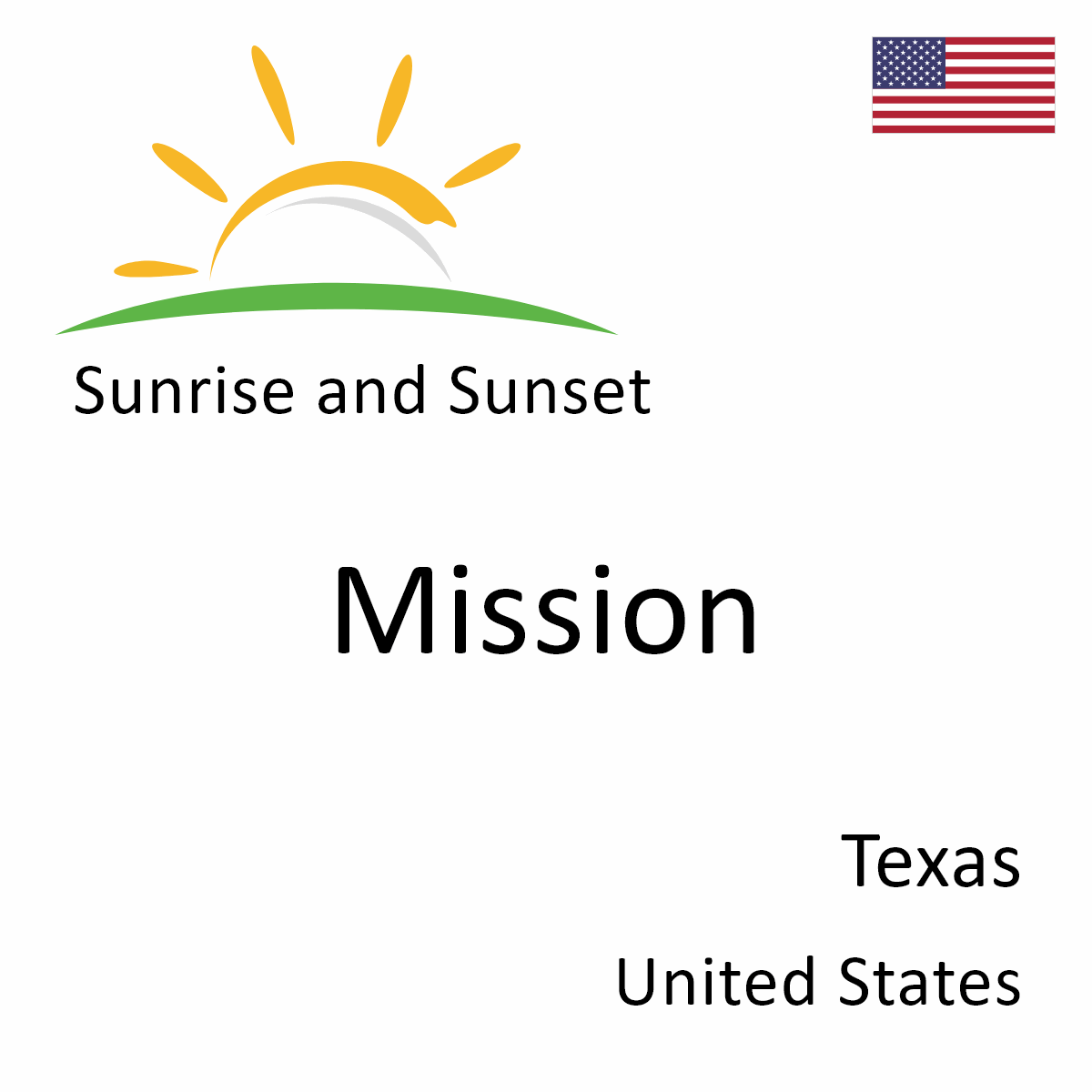 Sunrise and Sunset Times in Mission, Texas, United States