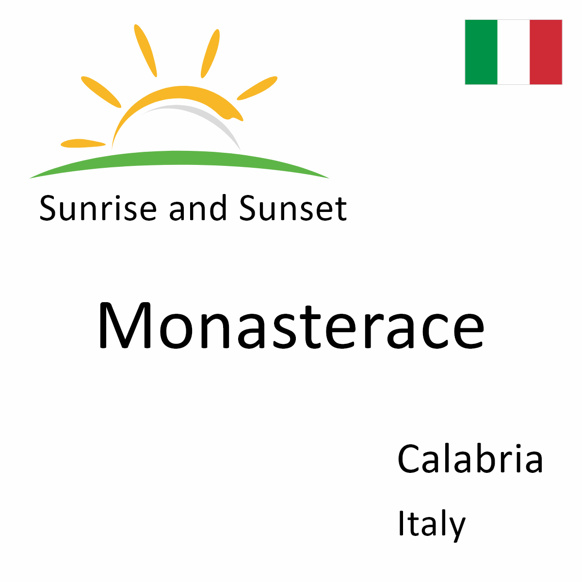 Sunrise and Sunset Times in Monasterace, Calabria, Italy