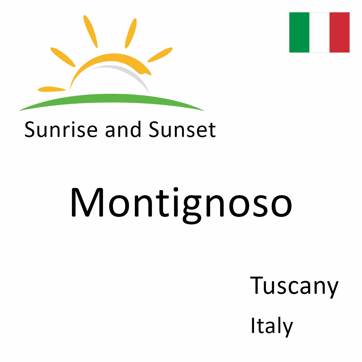 Sunrise and Sunset Times in Montignoso, Tuscany, Italy