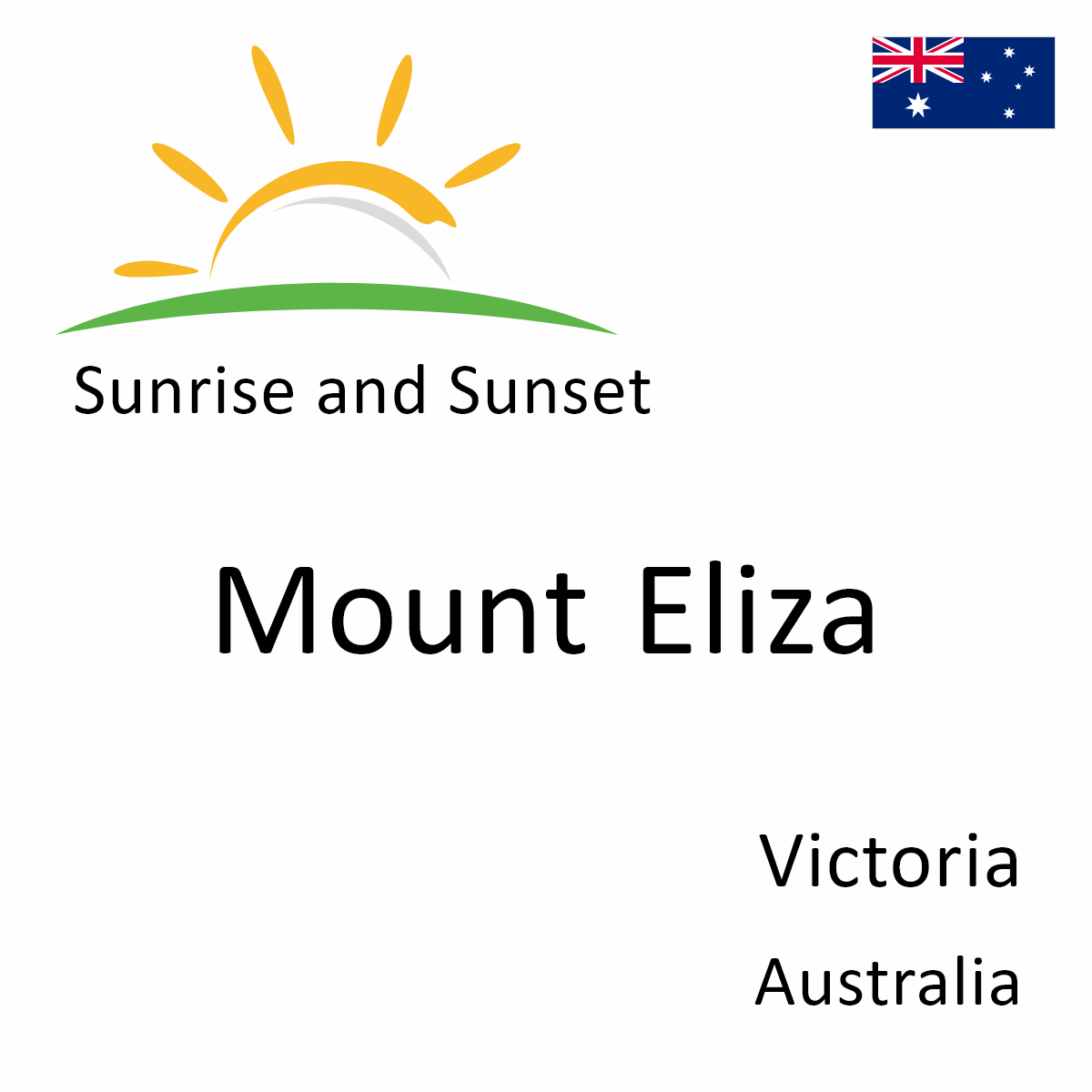 Sunrise and Sunset Times in Mount Eliza, Victoria, Australia