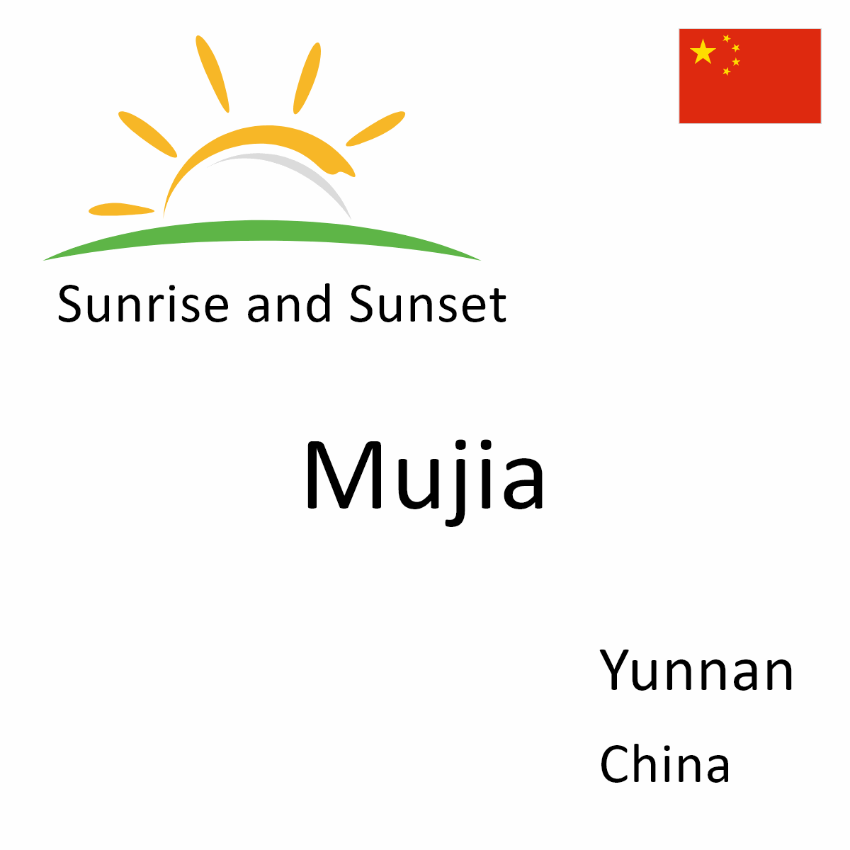 Sunrise and Sunset Times in Mujia, Yunnan, China