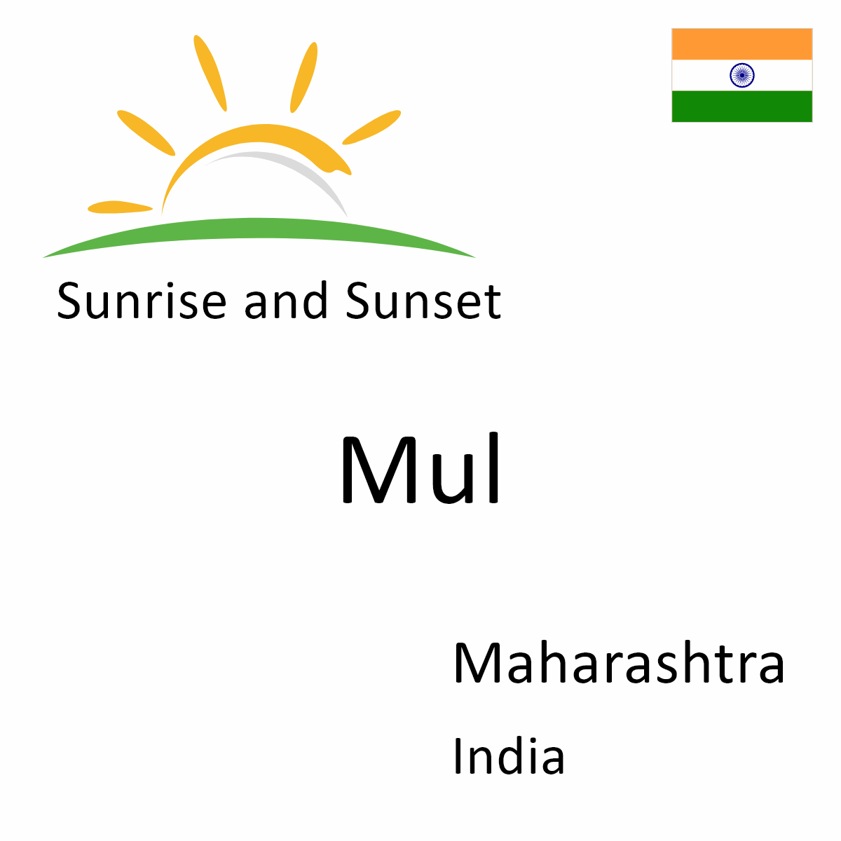 Sunrise and Sunset Times in Mul, Maharashtra, India