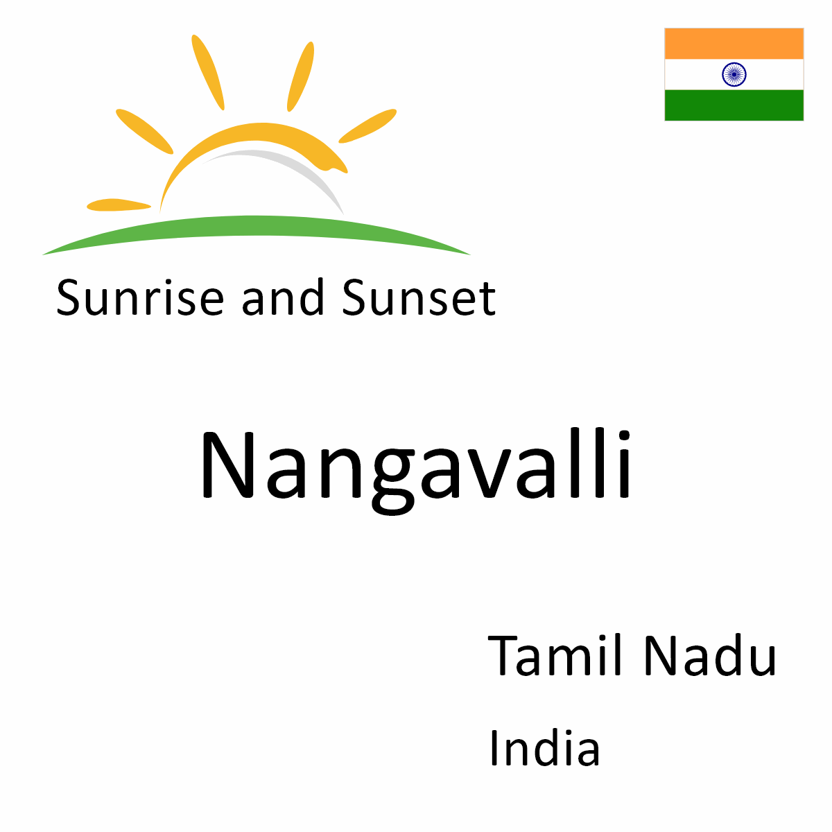 Sunrise and Sunset Times in Nangavalli, Tamil Nadu, India