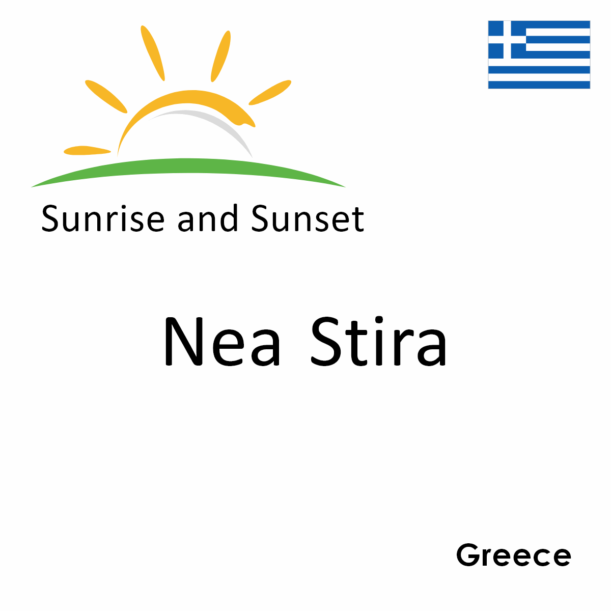 Sunrise and Sunset Times in Nea Stira, Greece