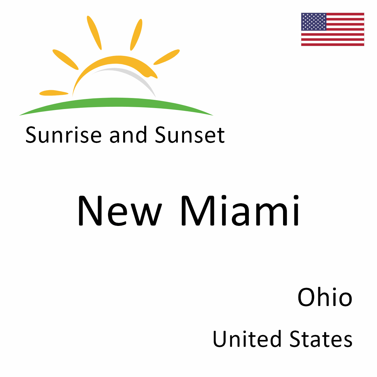 Sunrise and Sunset Times in New Miami, Ohio, United States