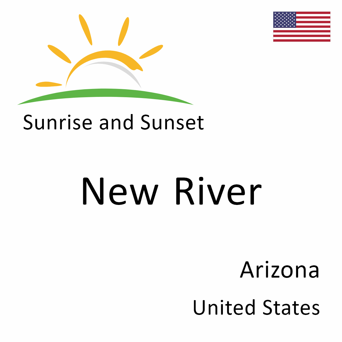 Sunrise and Sunset Times in New River, Arizona, United States