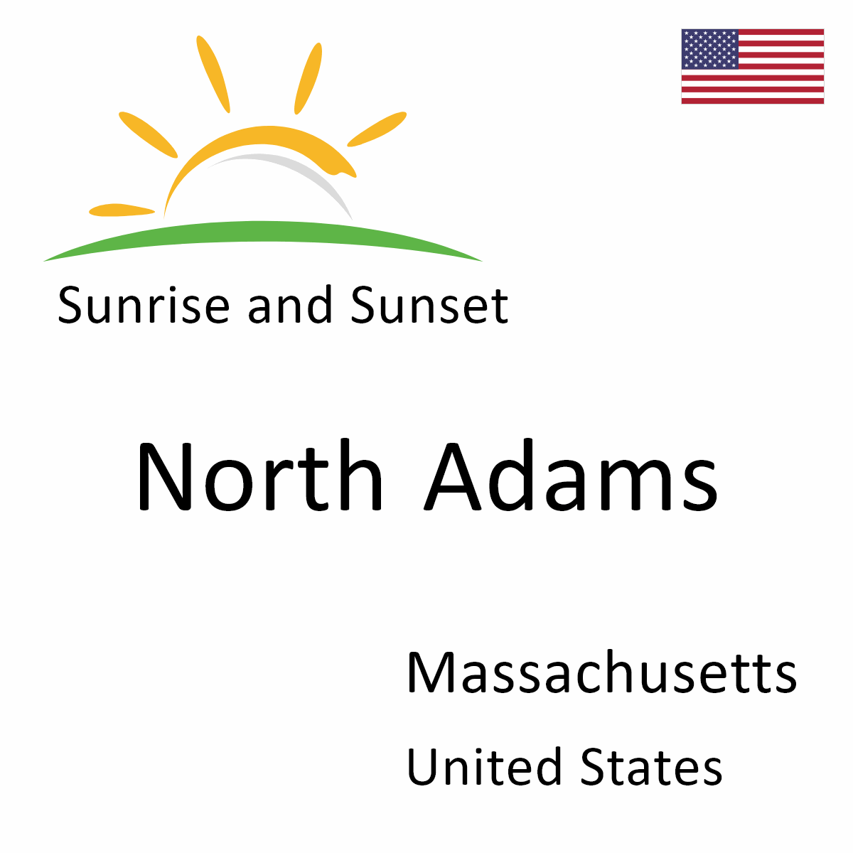 Sunrise and Sunset Times in North Adams, Massachusetts, United States