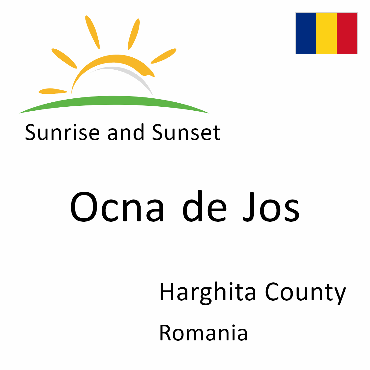 Sunrise and Sunset Times in Ocna de Jos, Harghita County, Romania