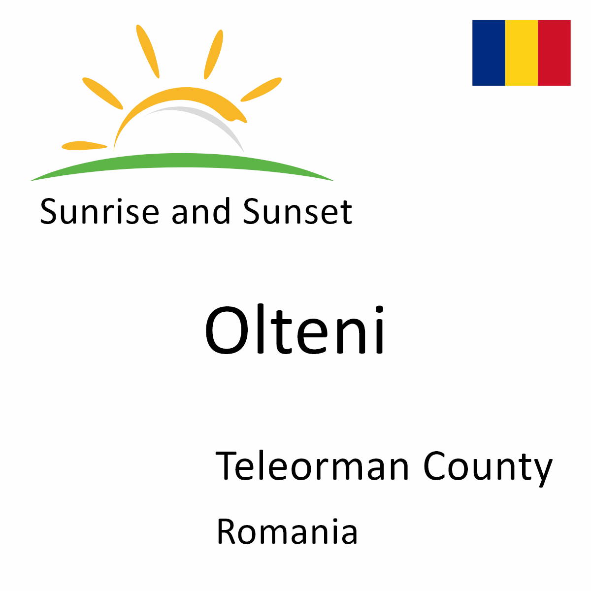 Sunrise and Sunset Times in Olteni, Teleorman County, Romania