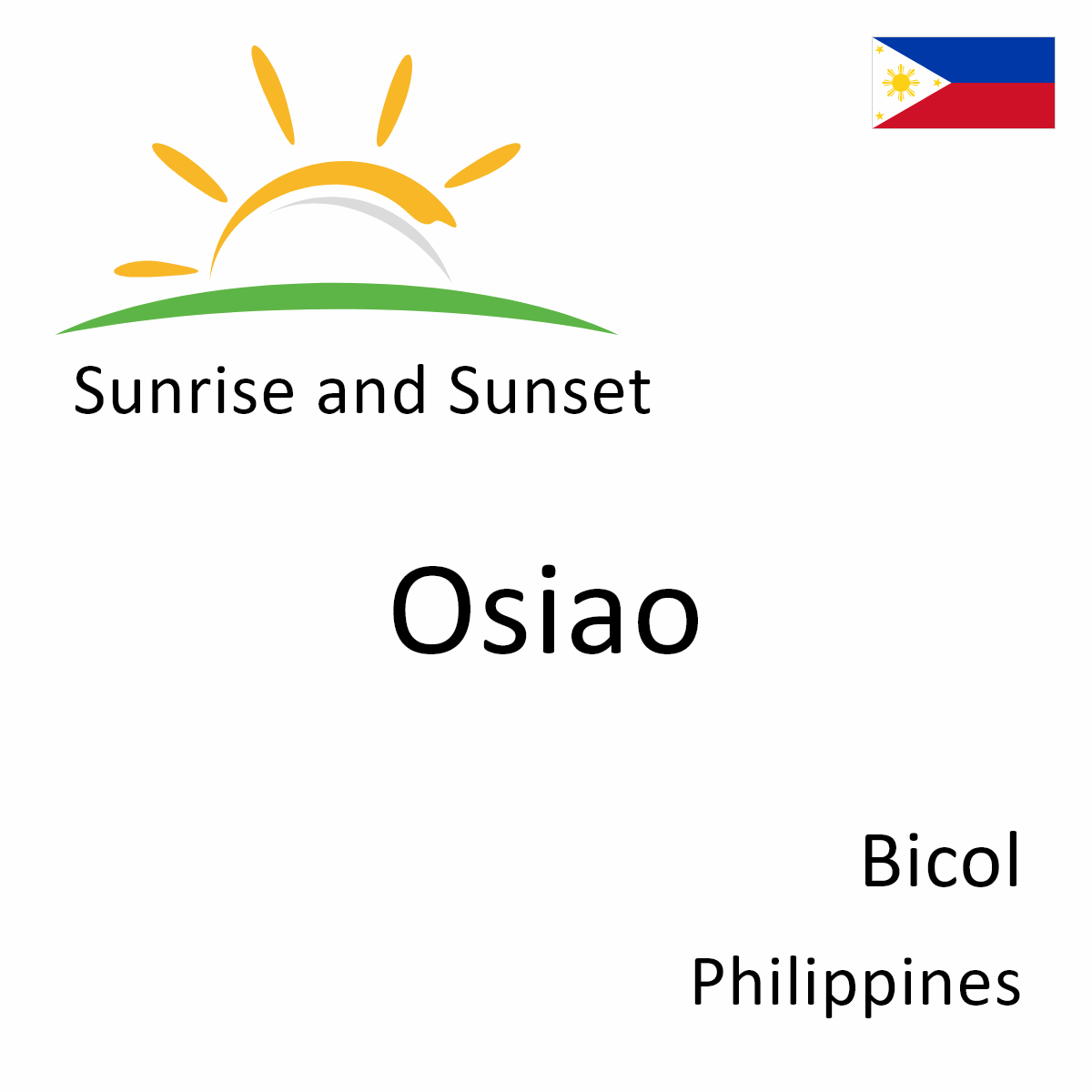 Sunrise and Sunset Times in Osiao, Bicol, Philippines