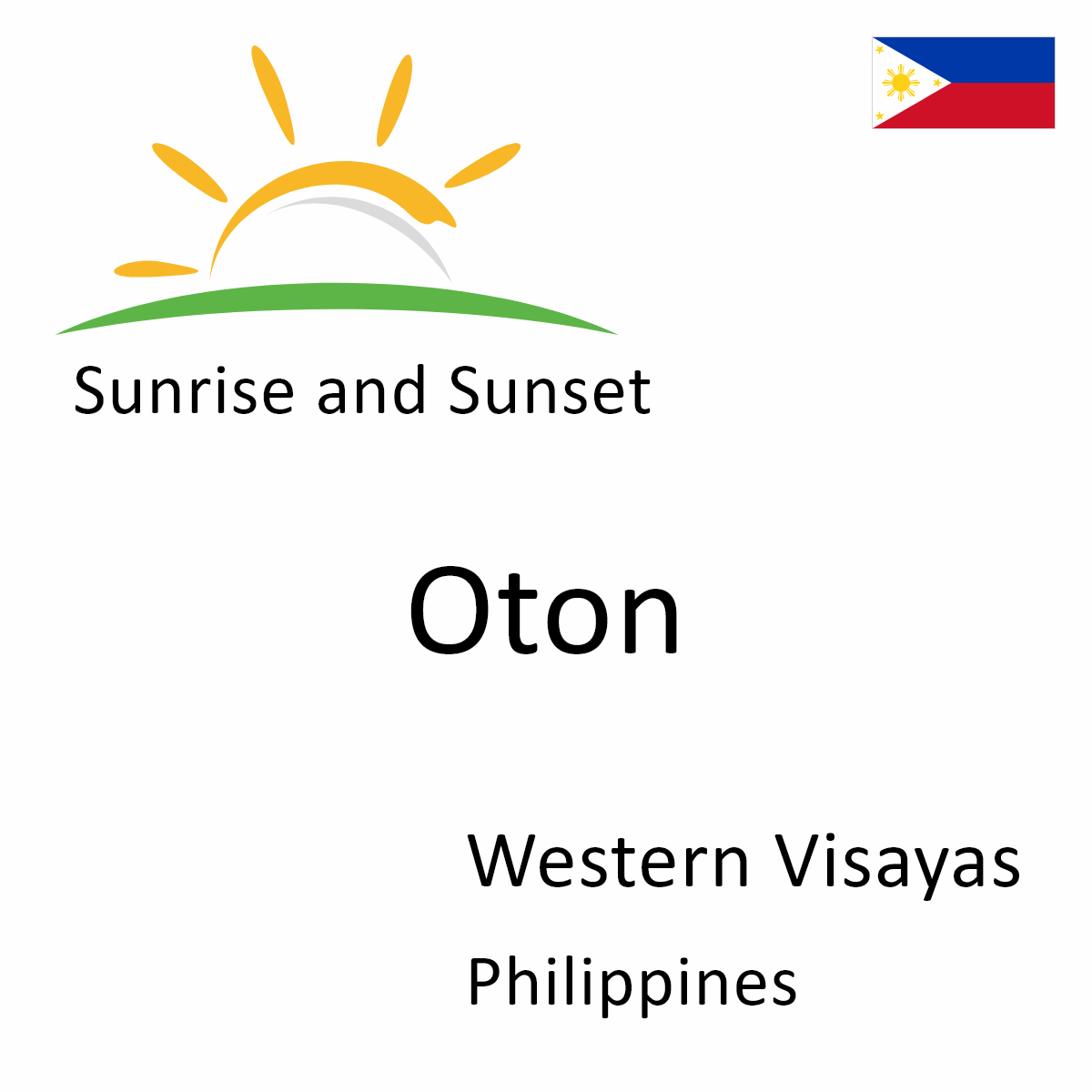 Sunrise and Sunset Times in Oton, Western Visayas, Philippines