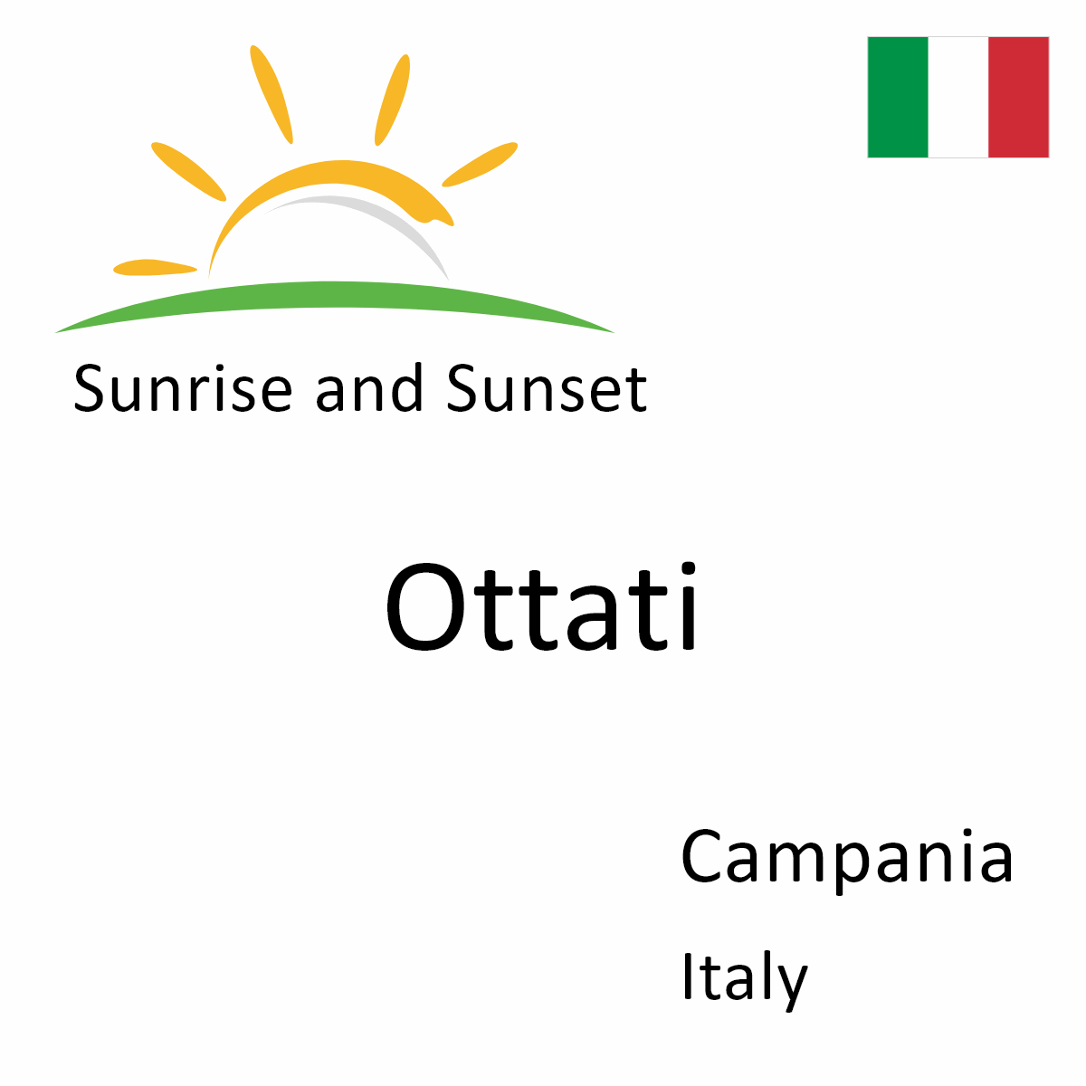 Sunrise and Sunset Times in Ottati, Campania, Italy