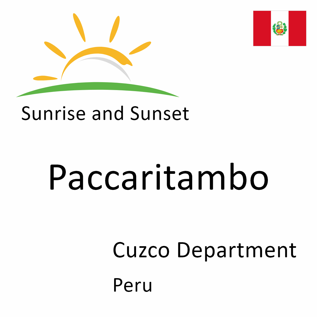 Sunrise and Sunset Times in Paccaritambo, Cuzco Department, Peru