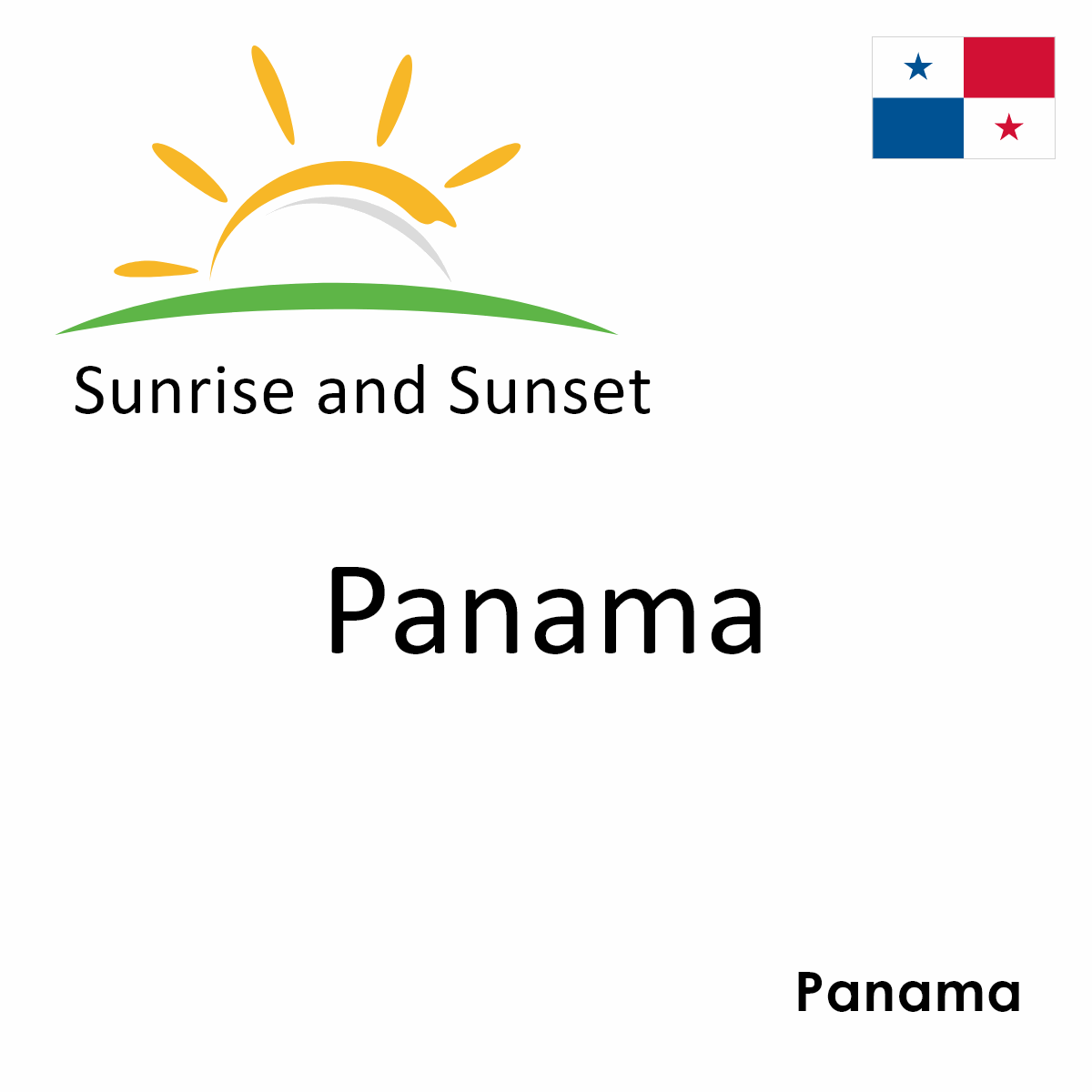 Sunrise and Sunset Times in Panama, Panama