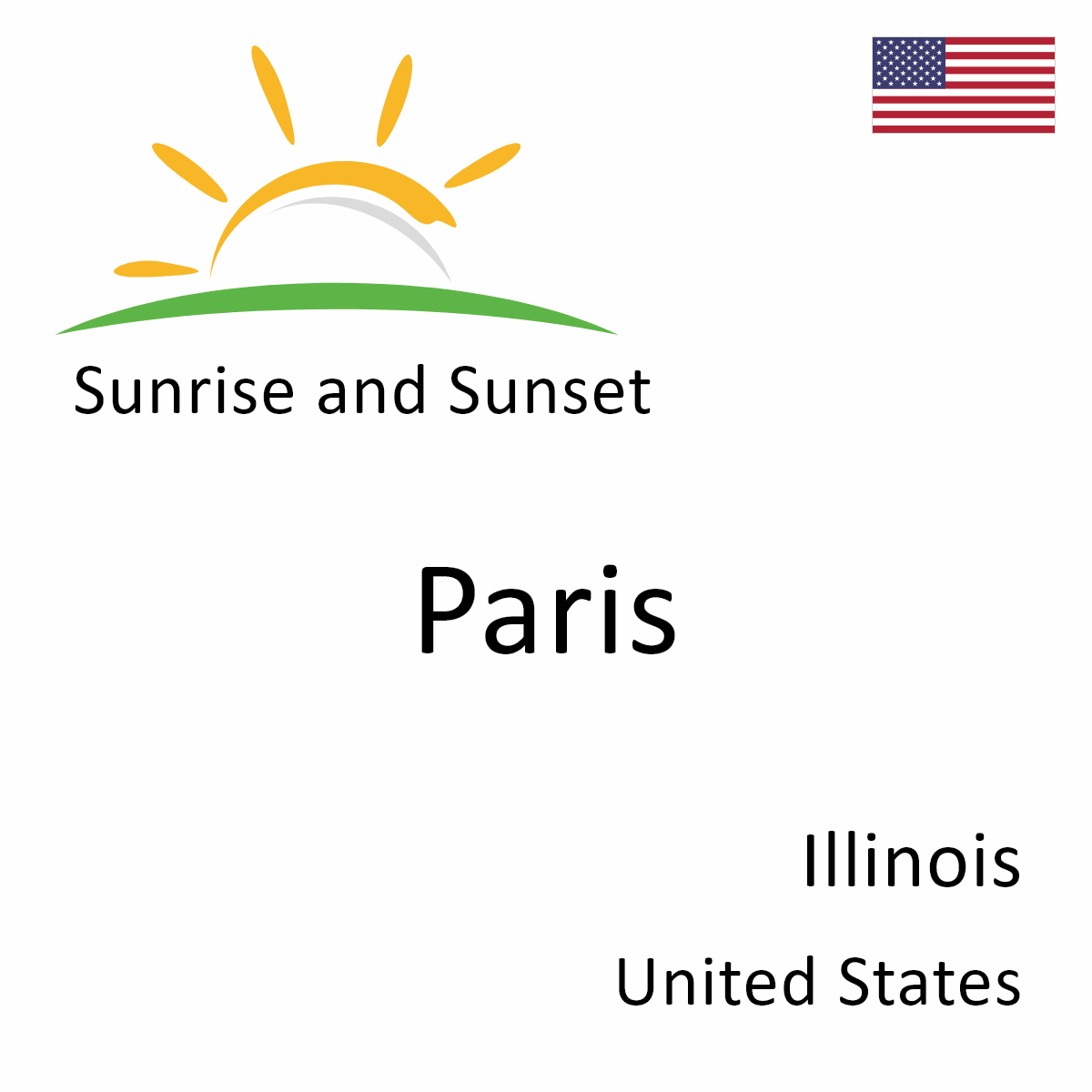 Sunrise and Sunset Times in Paris, Illinois, United States