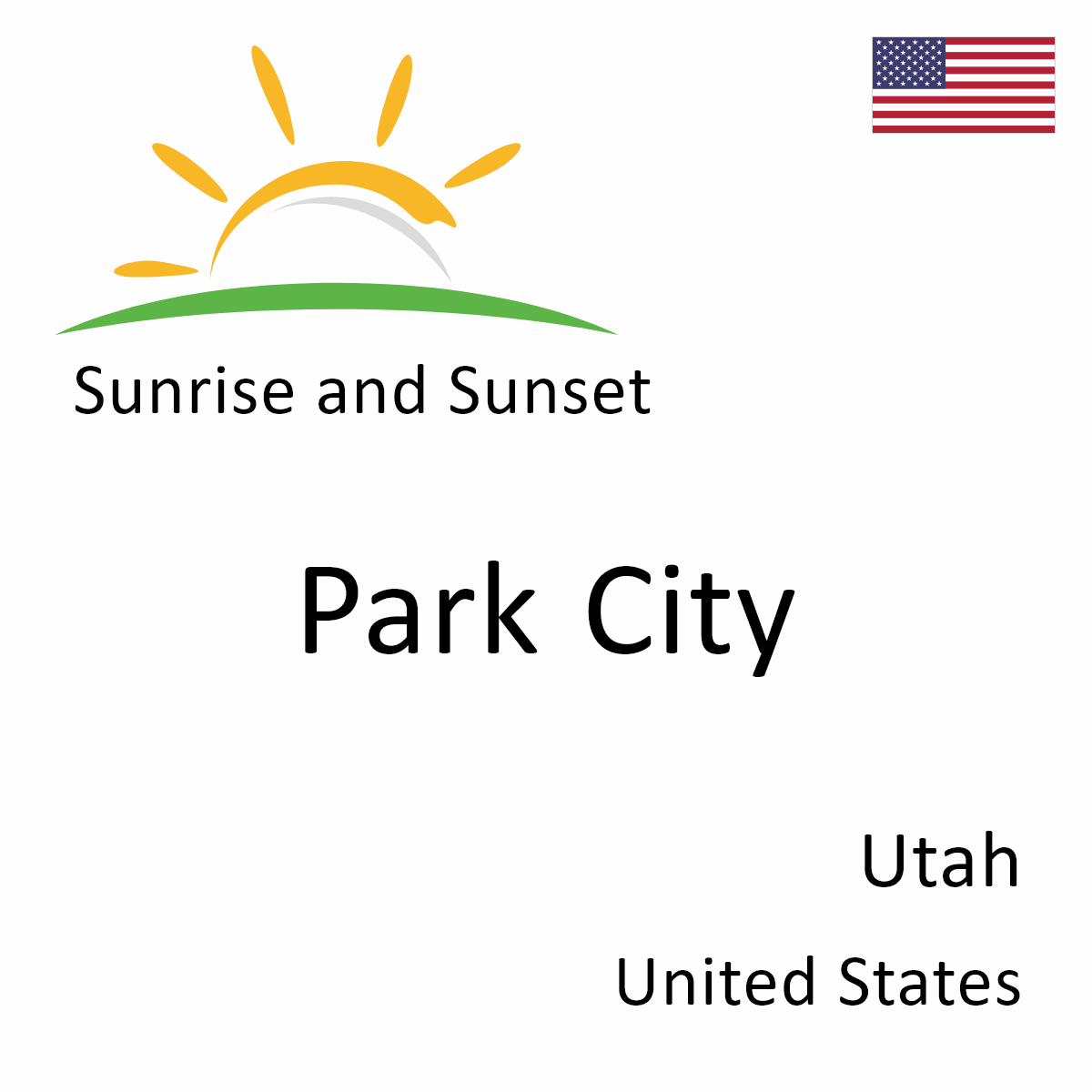 Sunrise and Sunset Times in Park City, Utah, United States