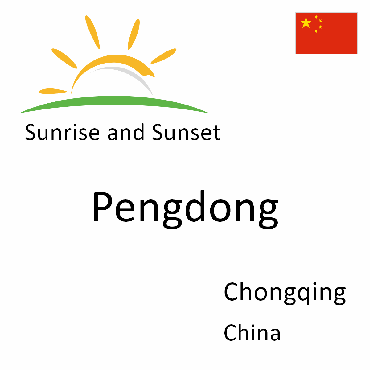 Sunrise and Sunset Times in Pengdong, Chongqing, China