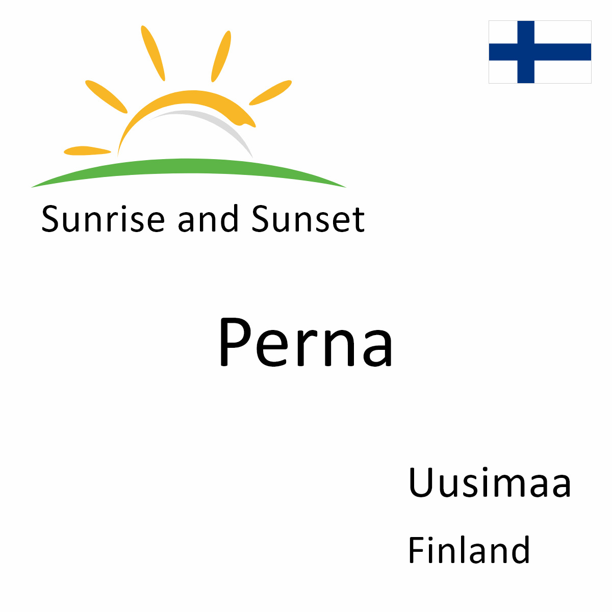 Sunrise and Sunset Times in Perna, Uusimaa, Finland