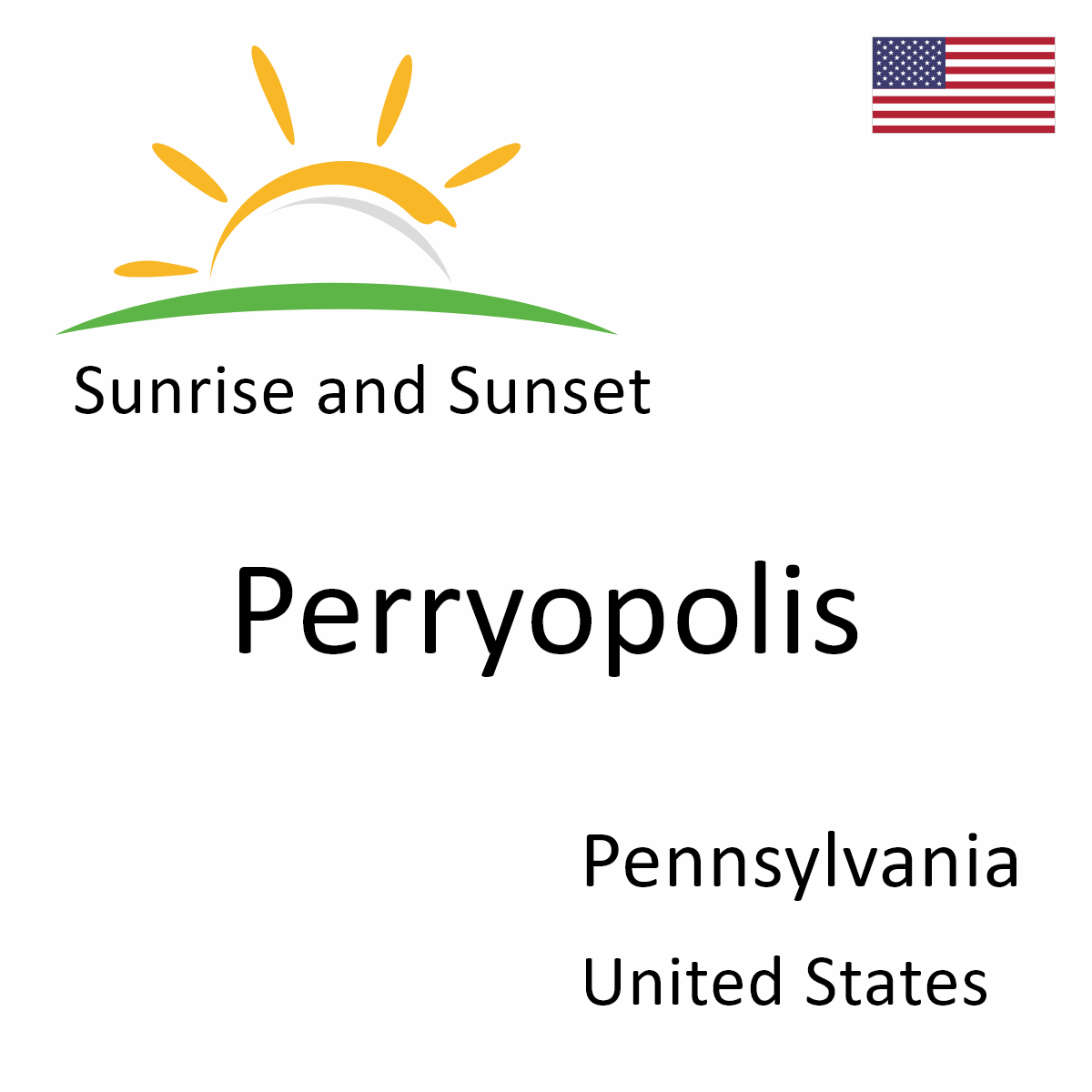 Sunrise and Sunset Times in Perryopolis, Pennsylvania, United States