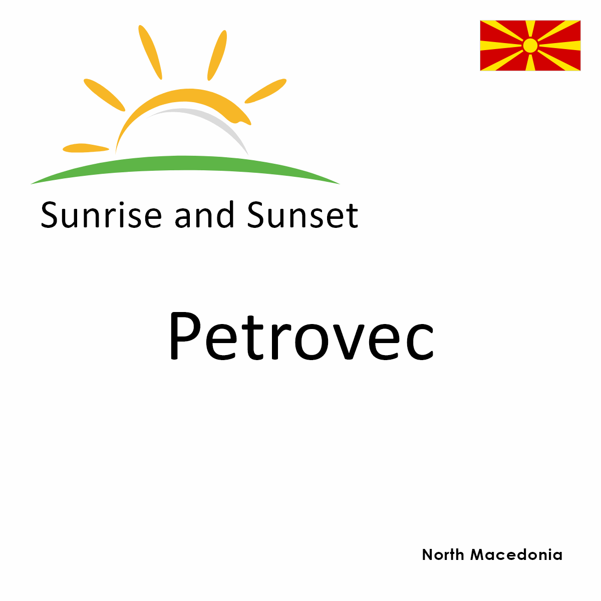 Sunrise and Sunset Times in Petrovec, North Macedonia