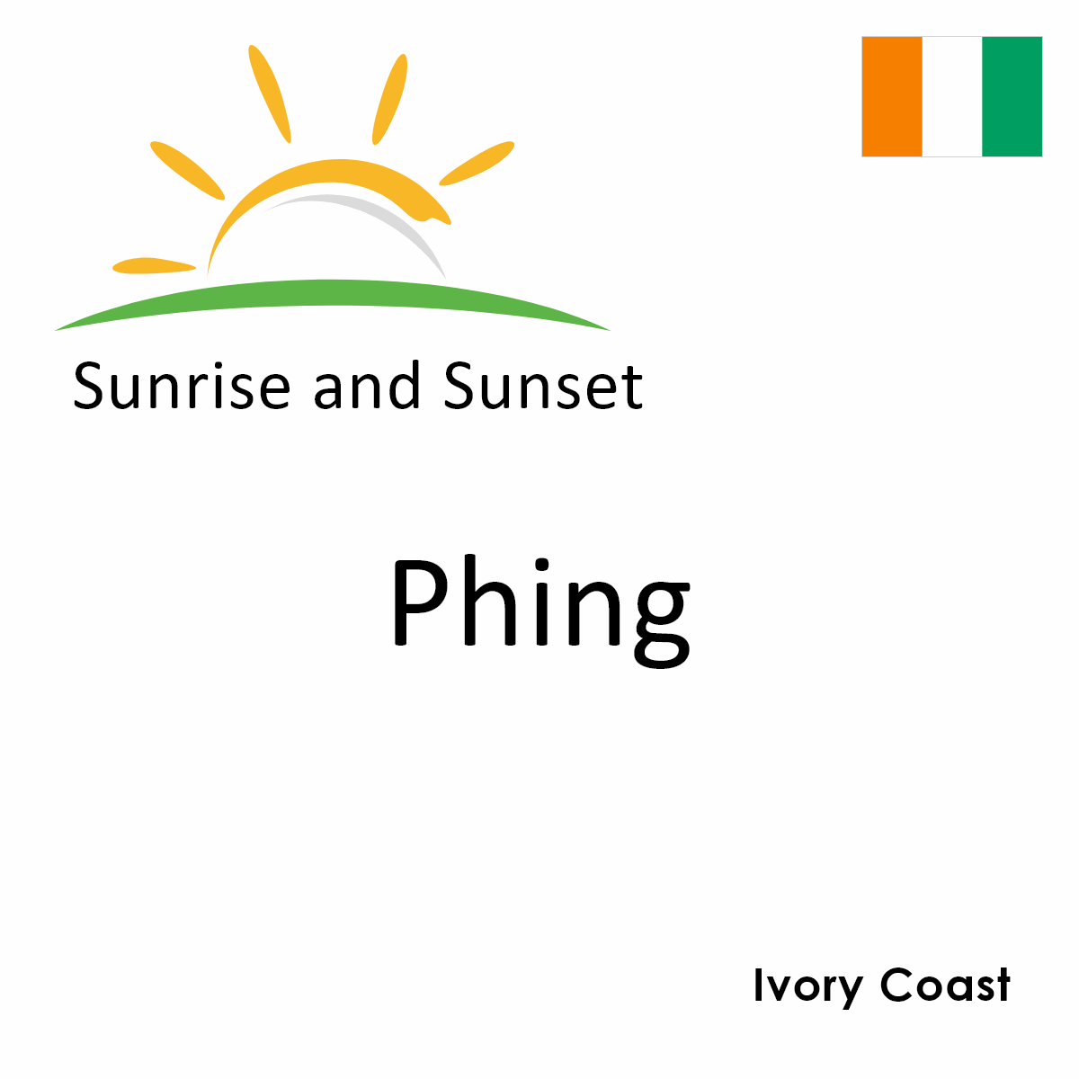 Sunrise and Sunset Times in Phing, Ivory Coast