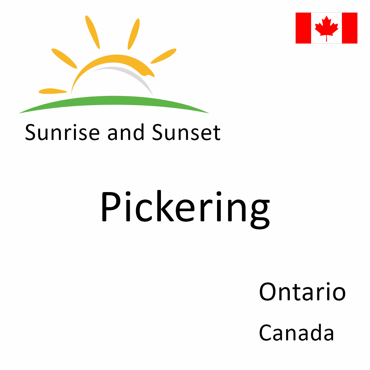 Sunrise and Sunset Times in Pickering, Ontario, Canada