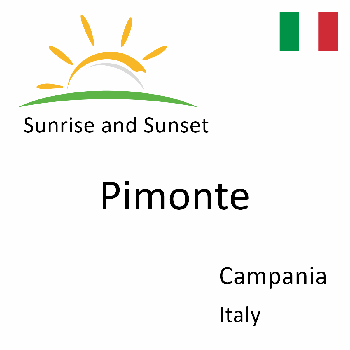 Sunrise and Sunset Times in Pimonte, Campania, Italy