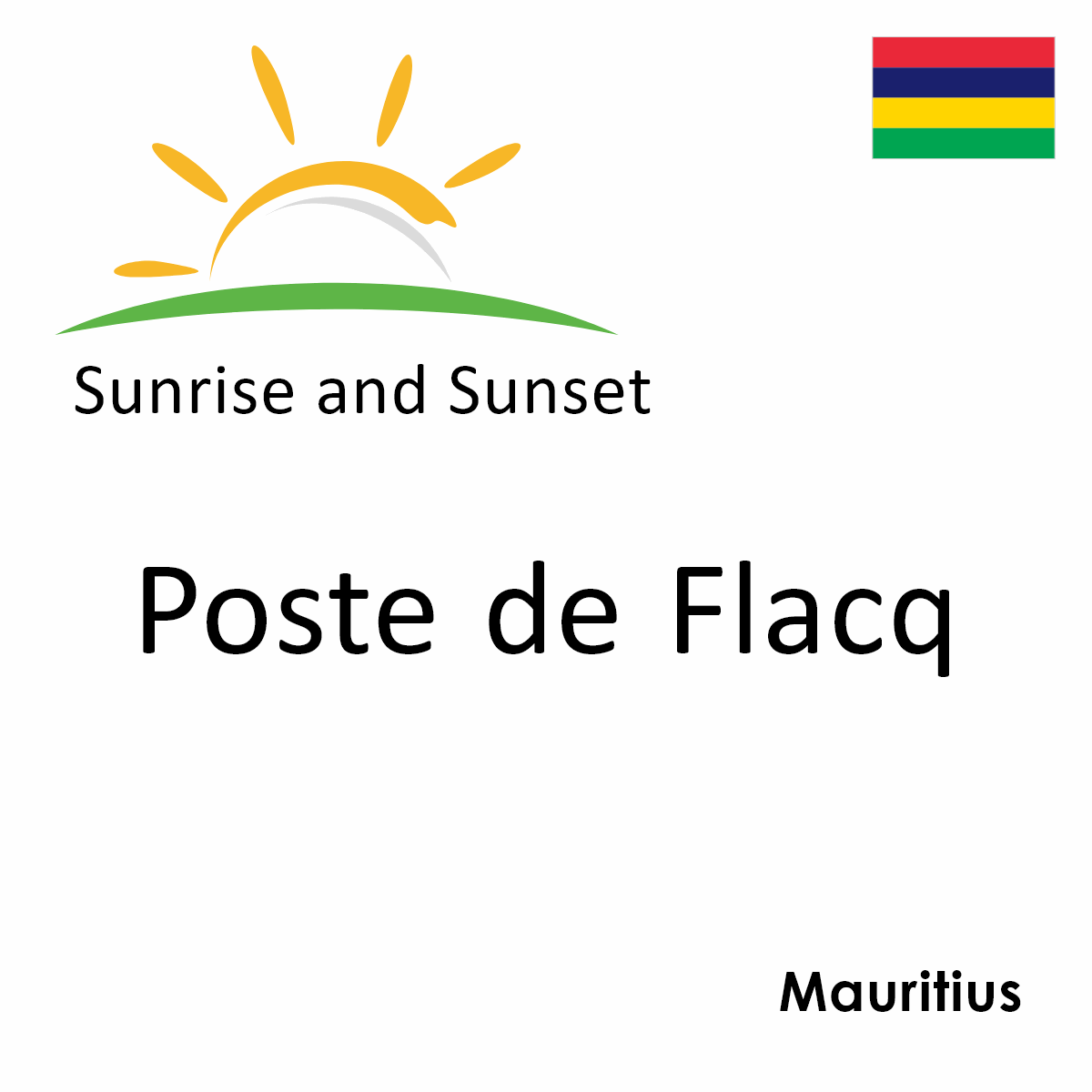 Sunrise and Sunset Times in Poste de Flacq, Mauritius