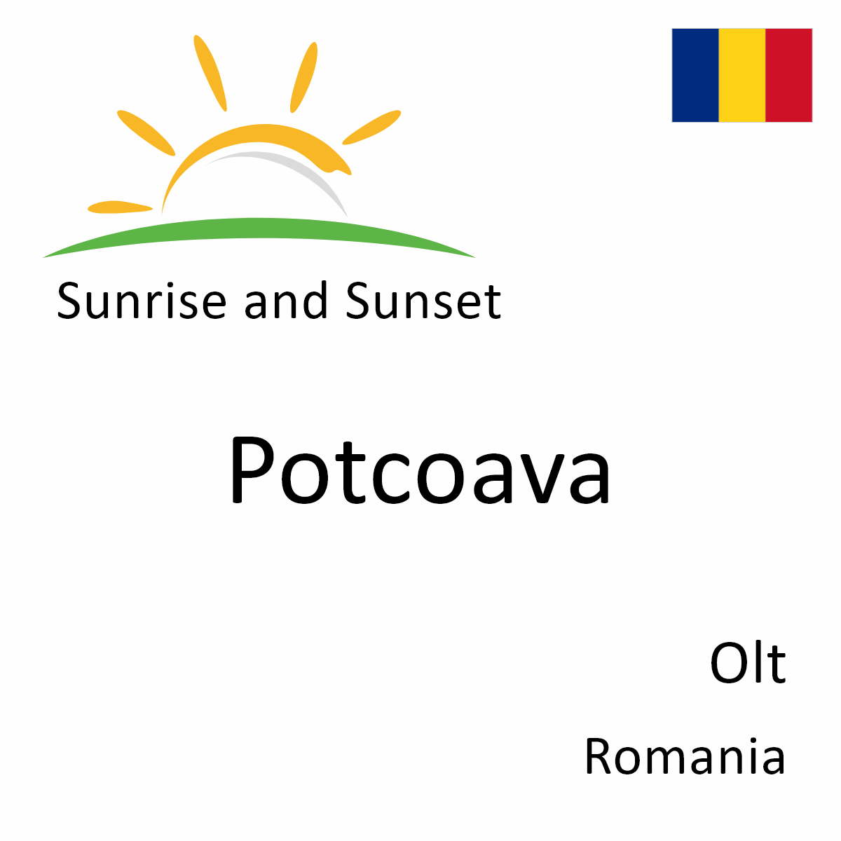 Sunrise and Sunset Times in Potcoava, Olt, Romania