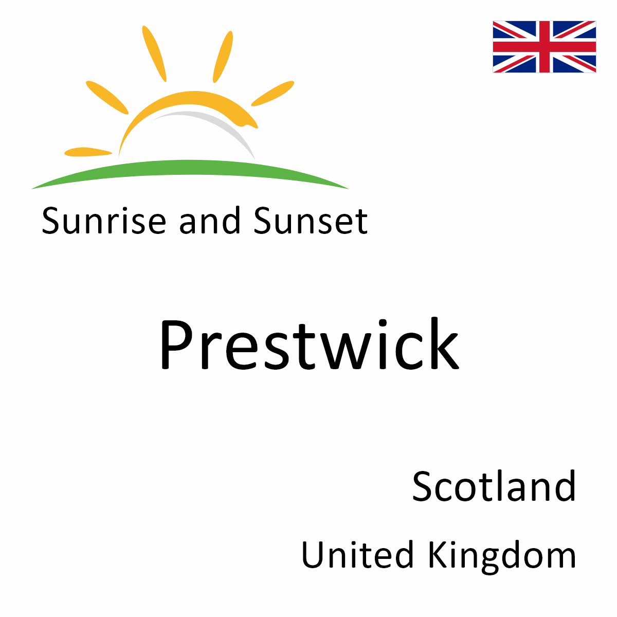 Sunrise and Sunset Times in Prestwick, Scotland, United Kingdom