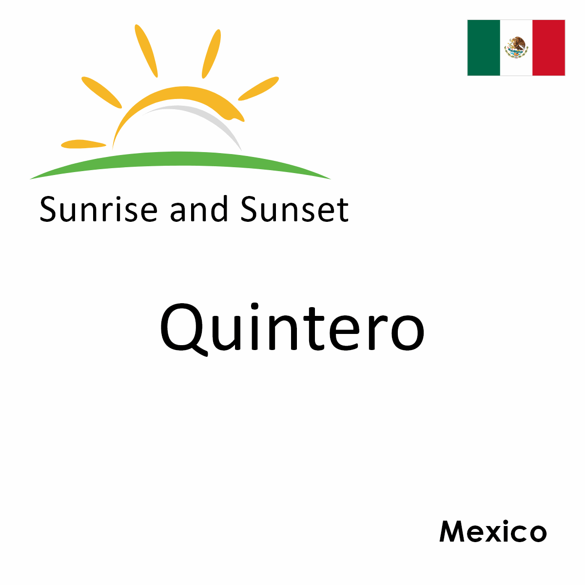 Sunrise and Sunset Times in Quintero, Mexico