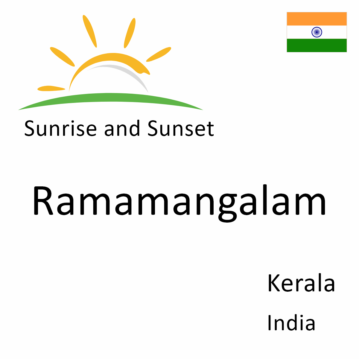 Sunrise and Sunset Times in Ramamangalam, Kerala, India