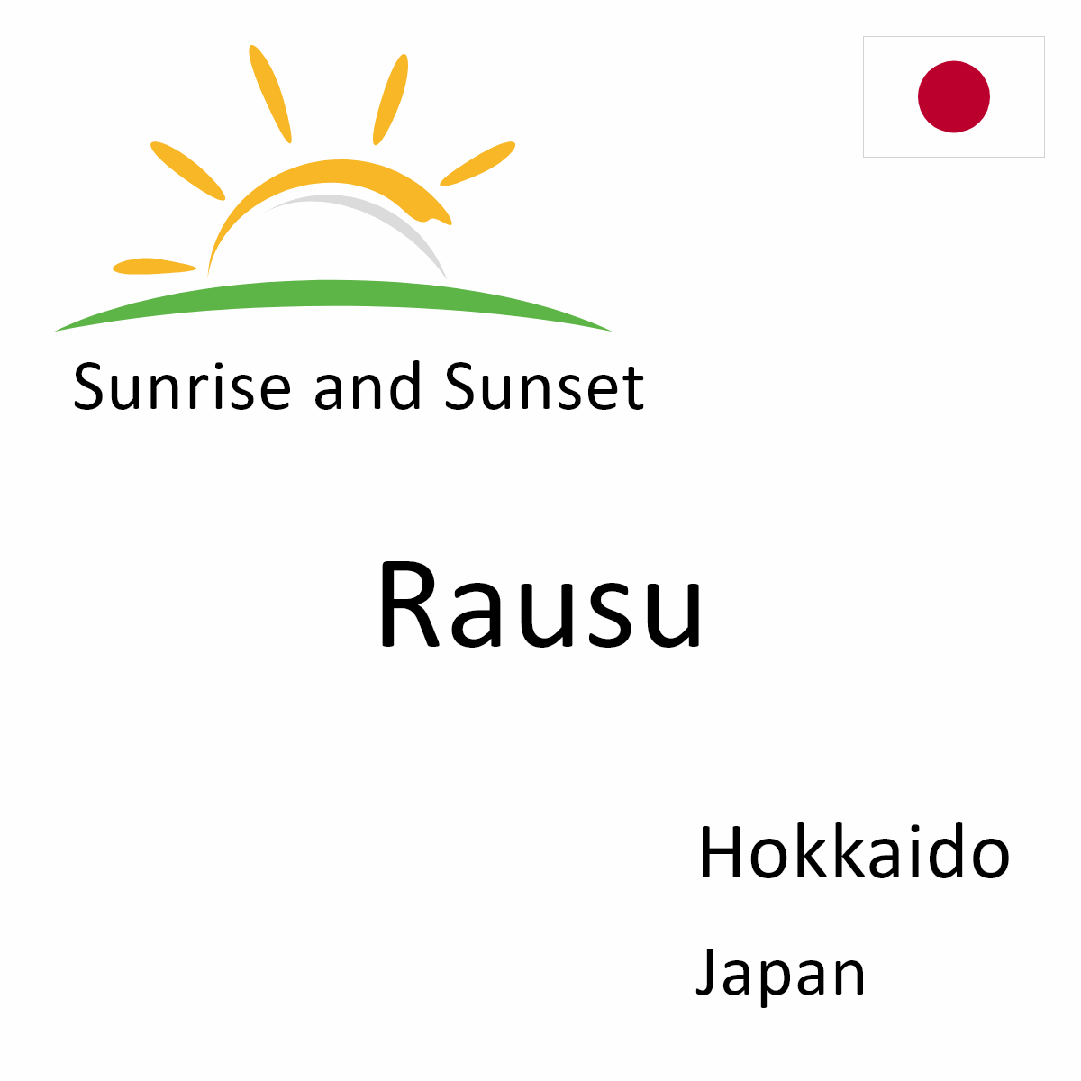 Sunrise and Sunset Times in Rausu, Hokkaido, Japan