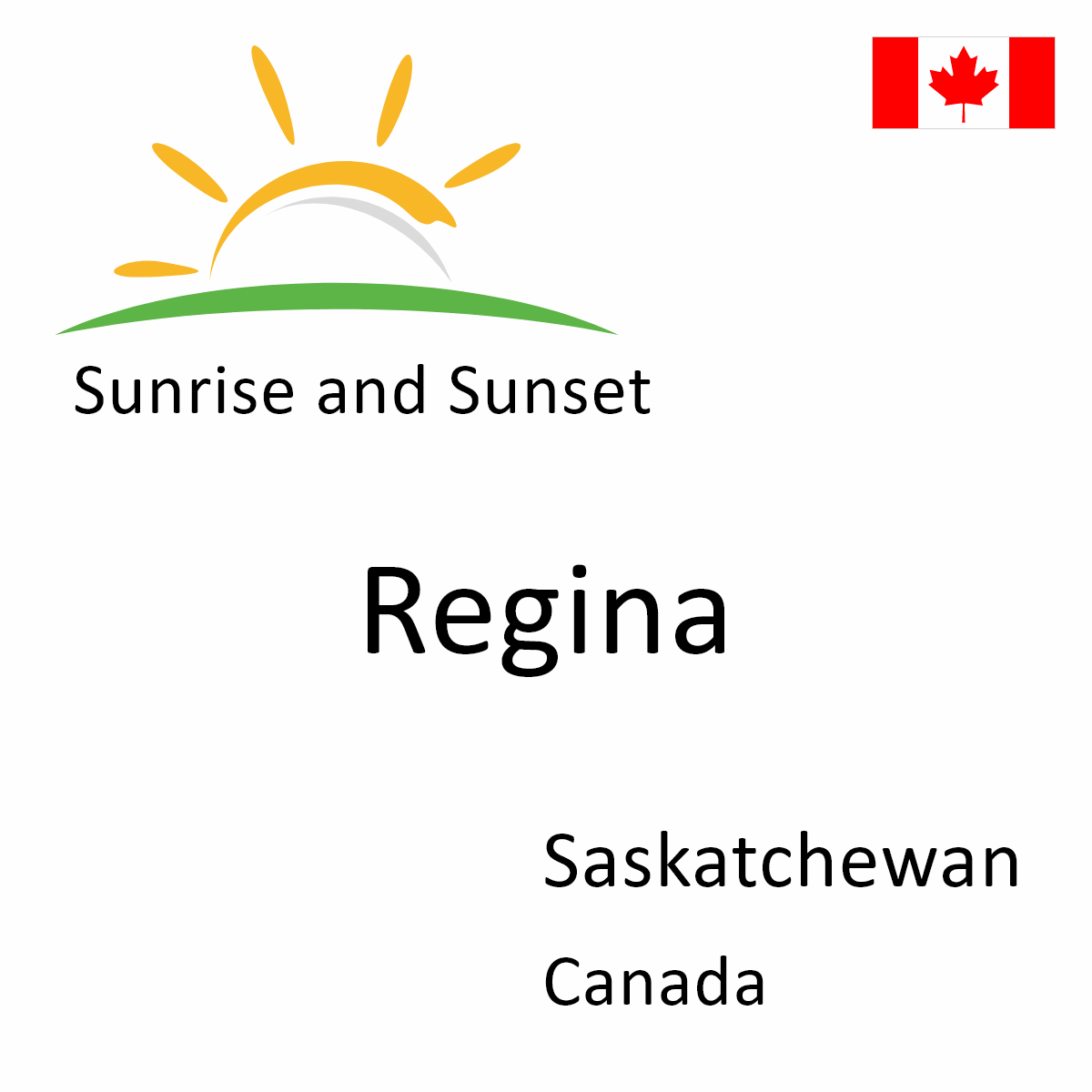 Sunrise and Sunset Times in Regina, Saskatchewan, Canada