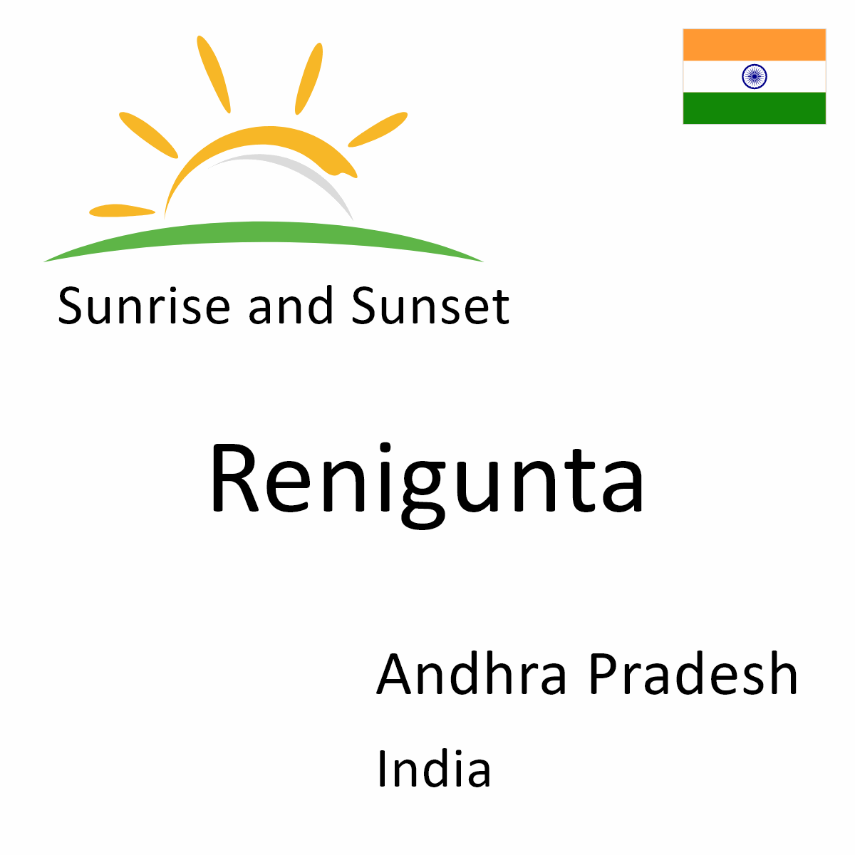 Sunrise and Sunset Times in Renigunta, Andhra Pradesh, India