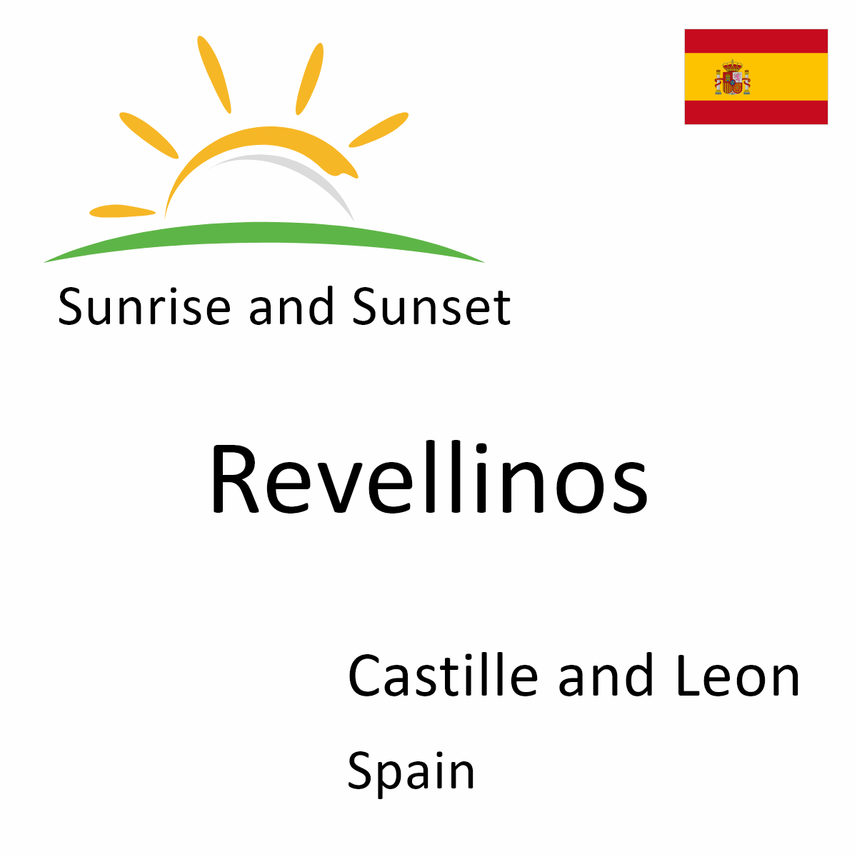 Sunrise and Sunset Times in Revellinos, Castille and Leon, Spain