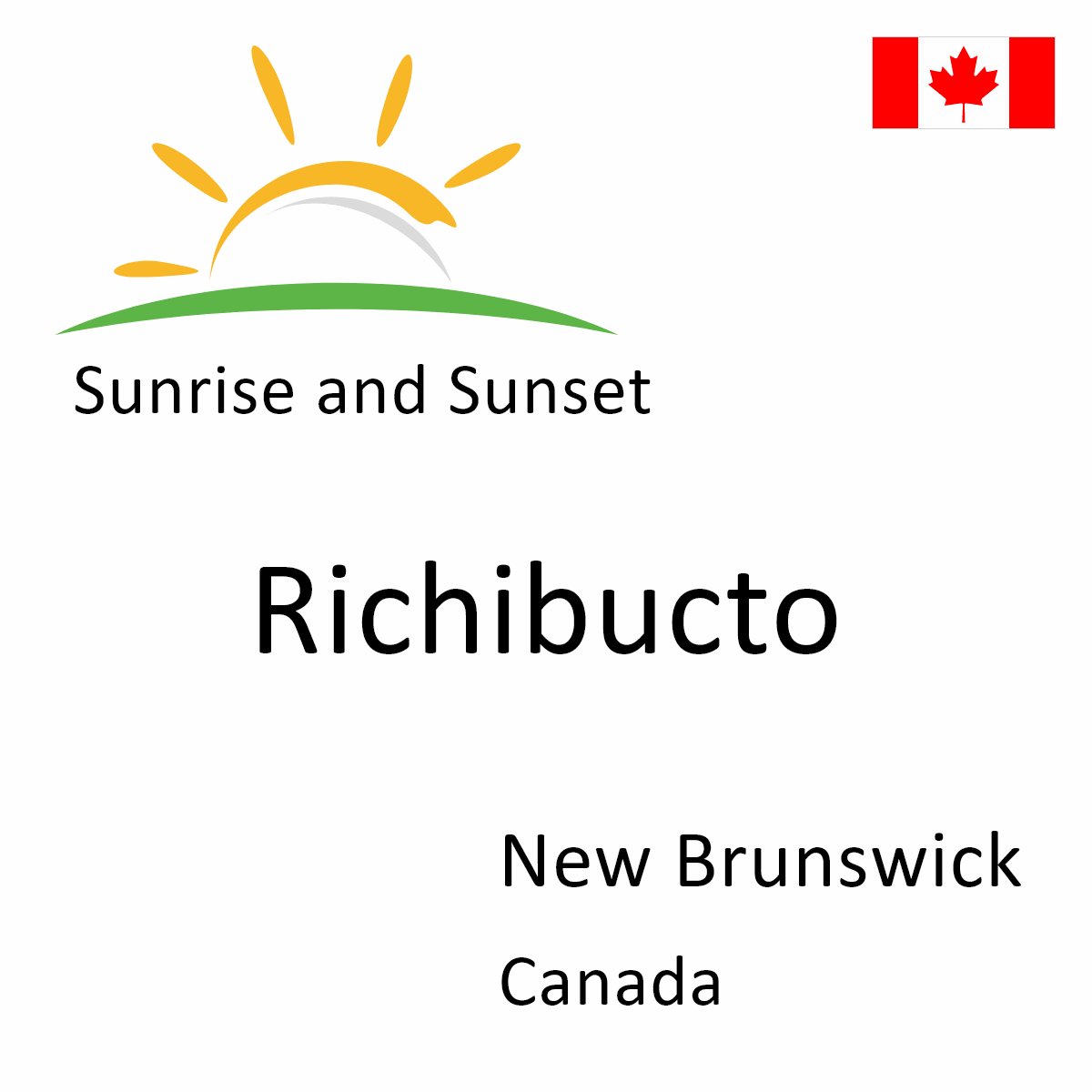 Sunrise and Sunset Times in Richibucto, New Brunswick, Canada