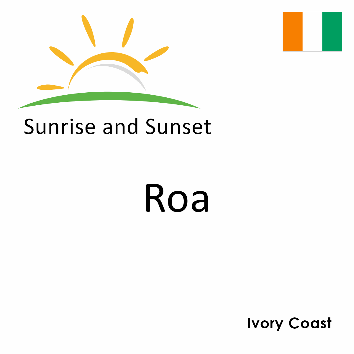 Sunrise and Sunset Times in Roa, Ivory Coast