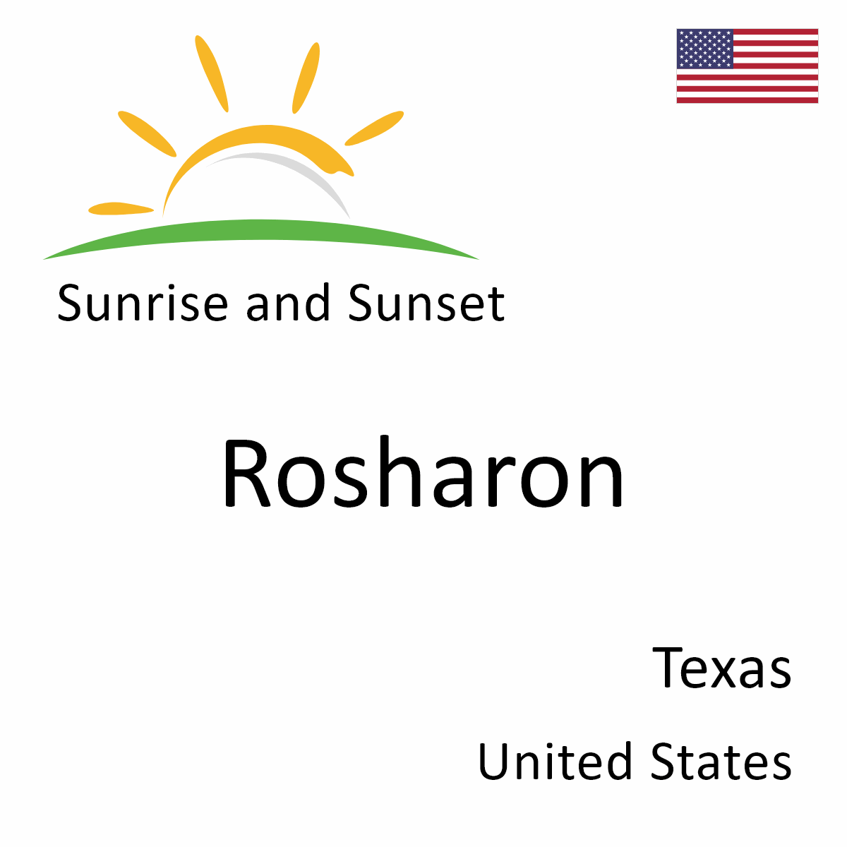 Sunrise and Sunset Times in Rosharon, Texas, United States