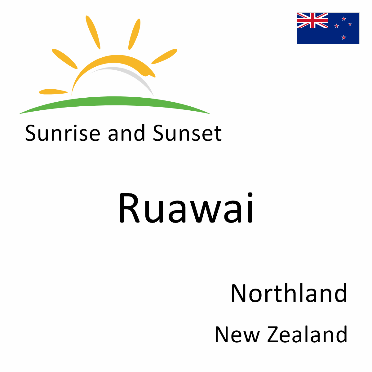 Sunrise and Sunset Times in Ruawai, Northland, New Zealand
