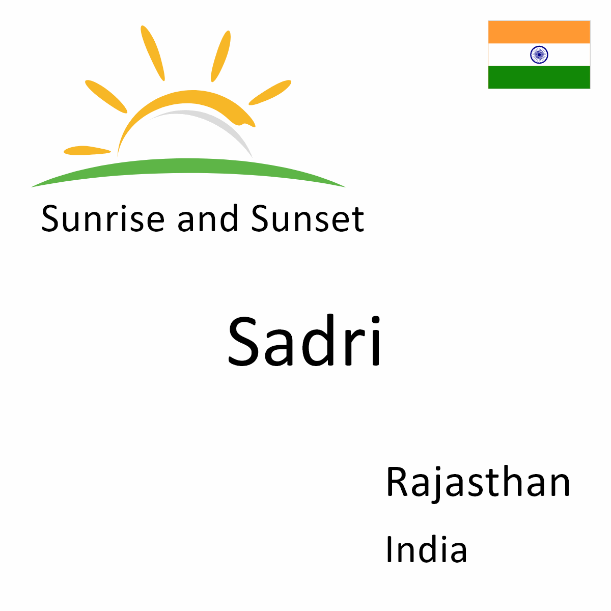 Sunrise and Sunset Times in Sadri, Rajasthan, India