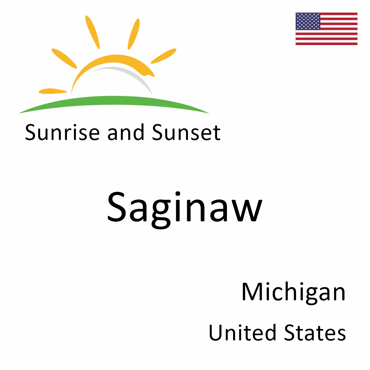 Sunrise and Sunset Times in Saginaw, Michigan, United States