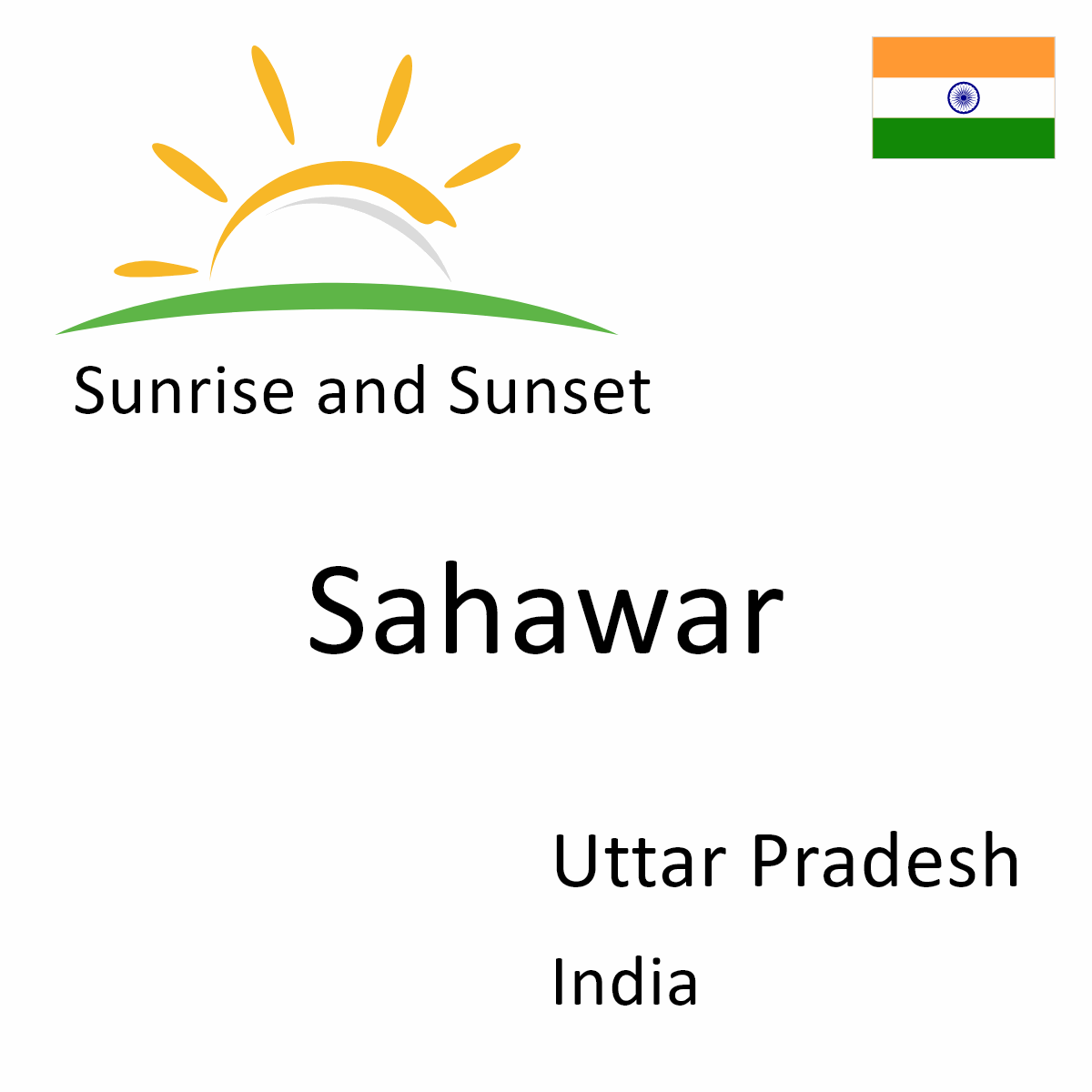 Sunrise and Sunset Times in Sahawar, Uttar Pradesh, India