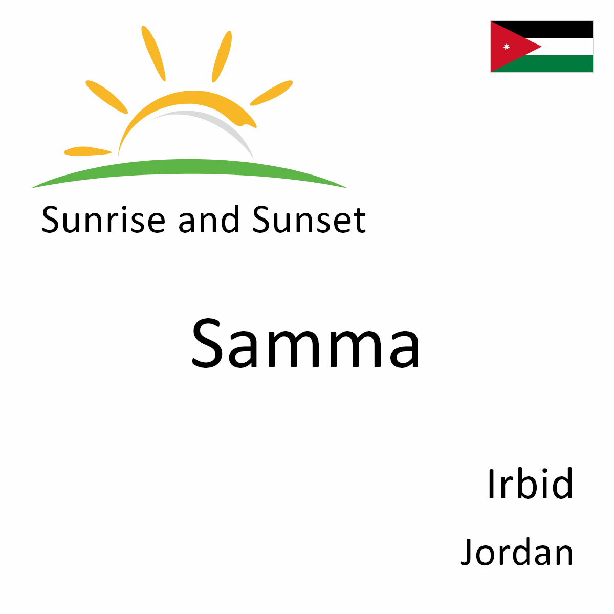 Sunrise and Sunset Times in Samma, Irbid, Jordan