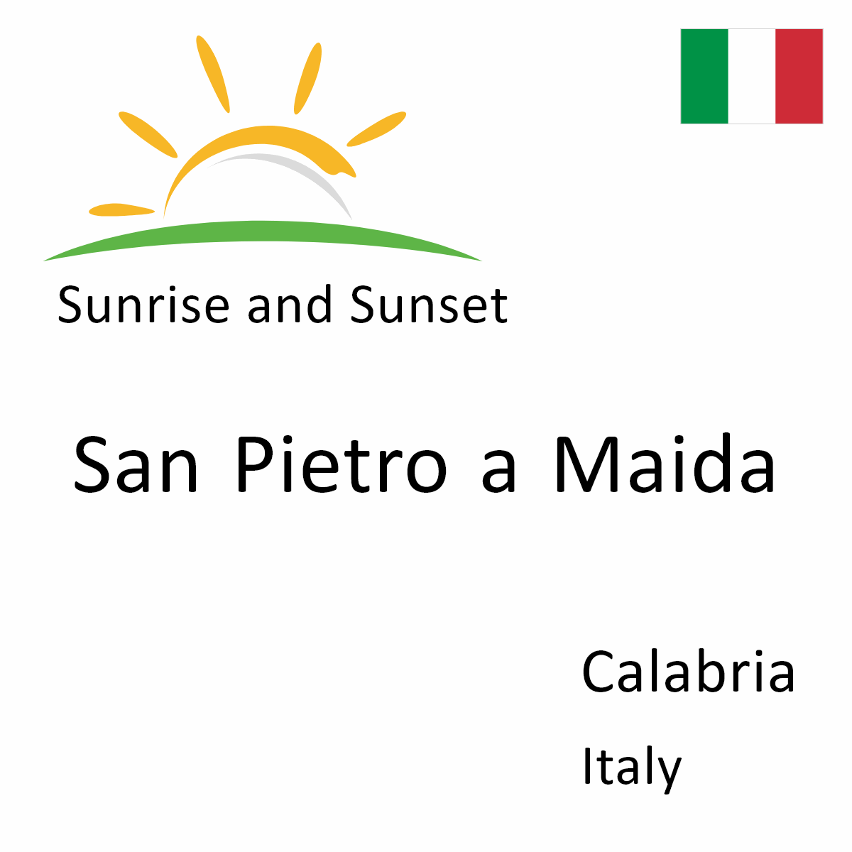 Sunrise and Sunset Times in San Pietro a Maida, Calabria, Italy