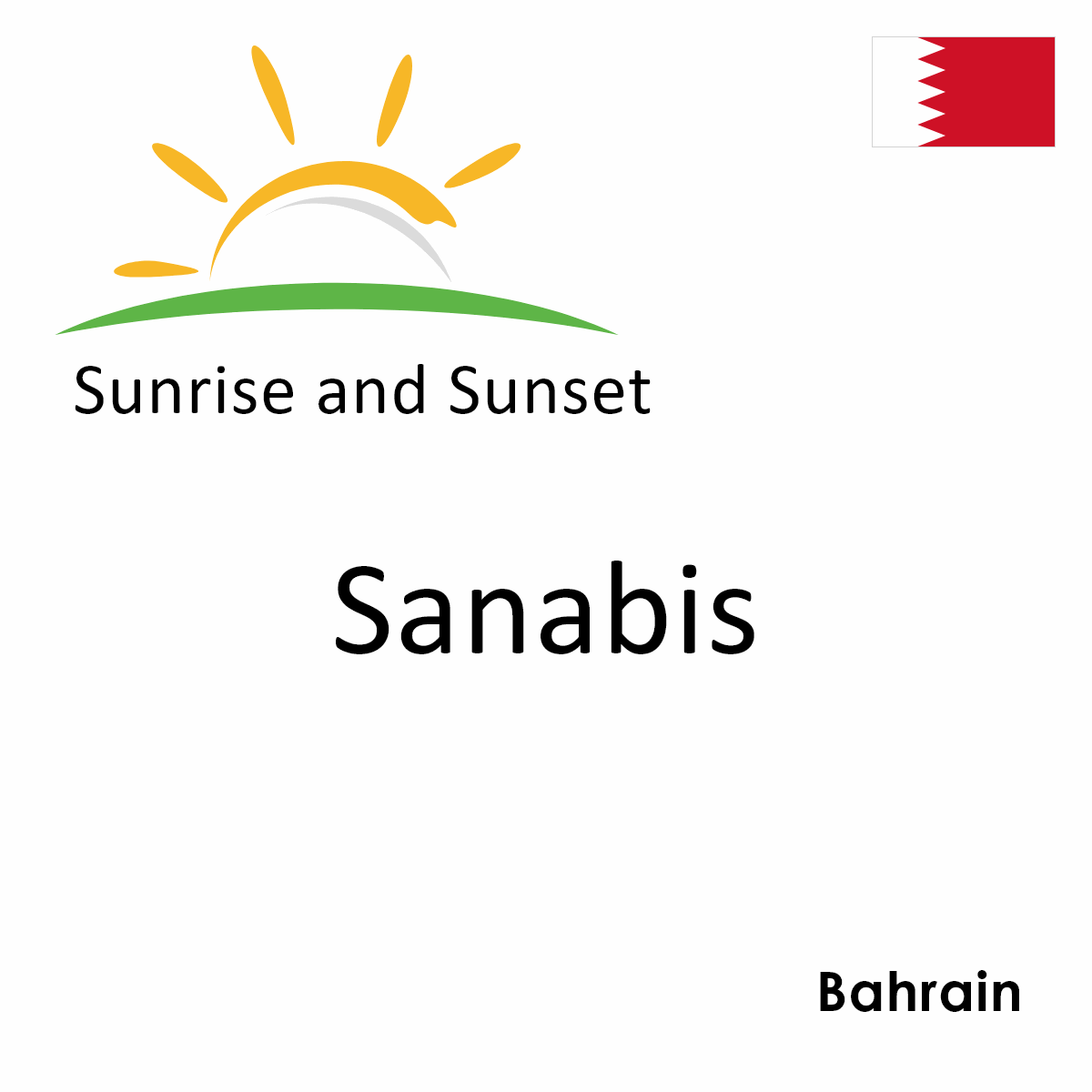 Sunrise and Sunset Times in Sanabis, Bahrain